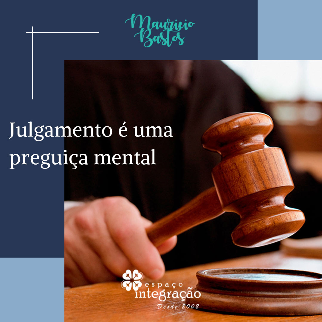 O julgamento é um estado mental estagnado